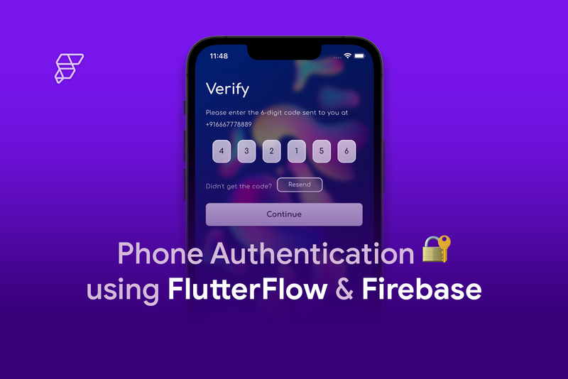 Phone Authentication using FlutterFlow & Firebase